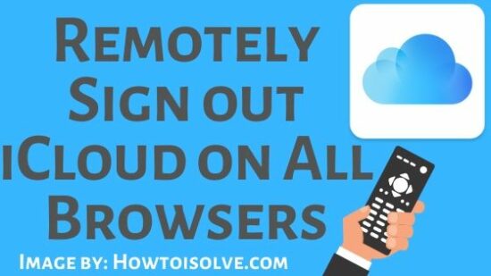 How to Remotely Sign out iCloud on All Browsers on Mac, PC