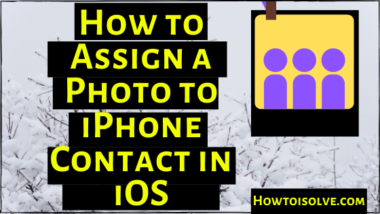 How to Assign Photos to Contacts on Your iPhone, iPad: In Phone App
