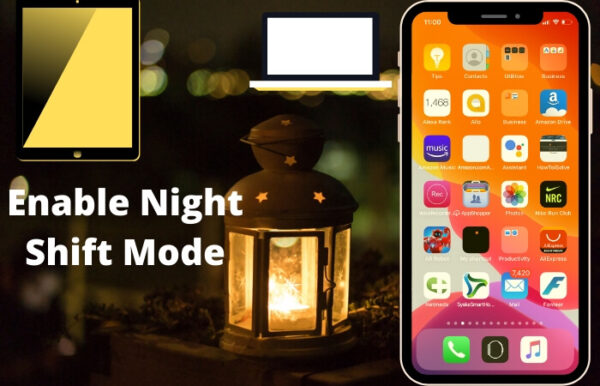 How to Enable & Disable Night Shift On iPhone, iPad, Mac