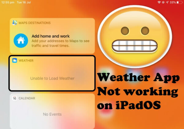 Fix Weather App or widget not working on iPad in iPadOS